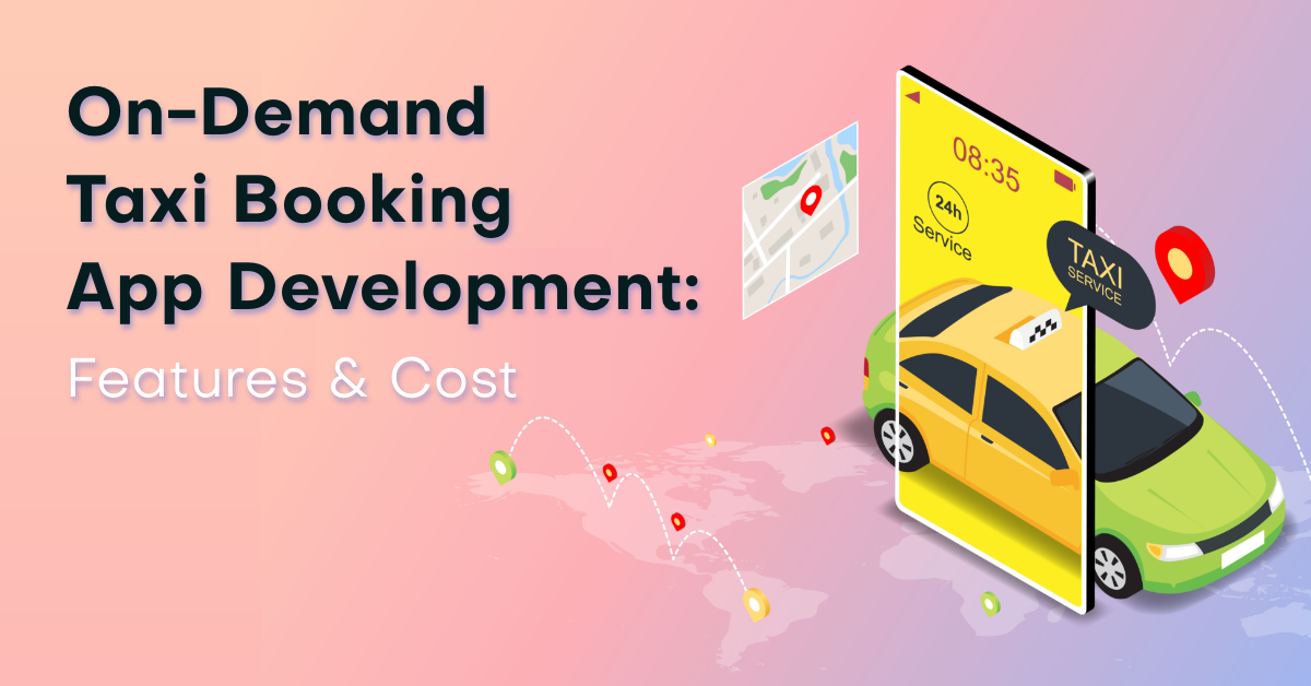 How to find top on-demand taxi booking app development company? - Nectareon Blog