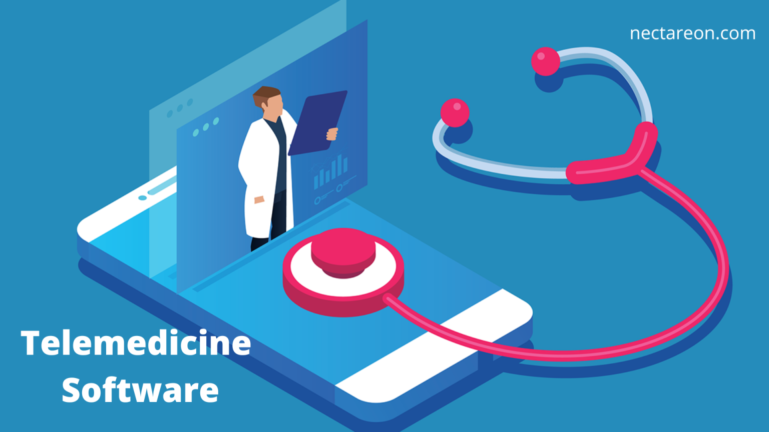 Types, Features and Benefits of Telemedicine Software - Nectareon Blog