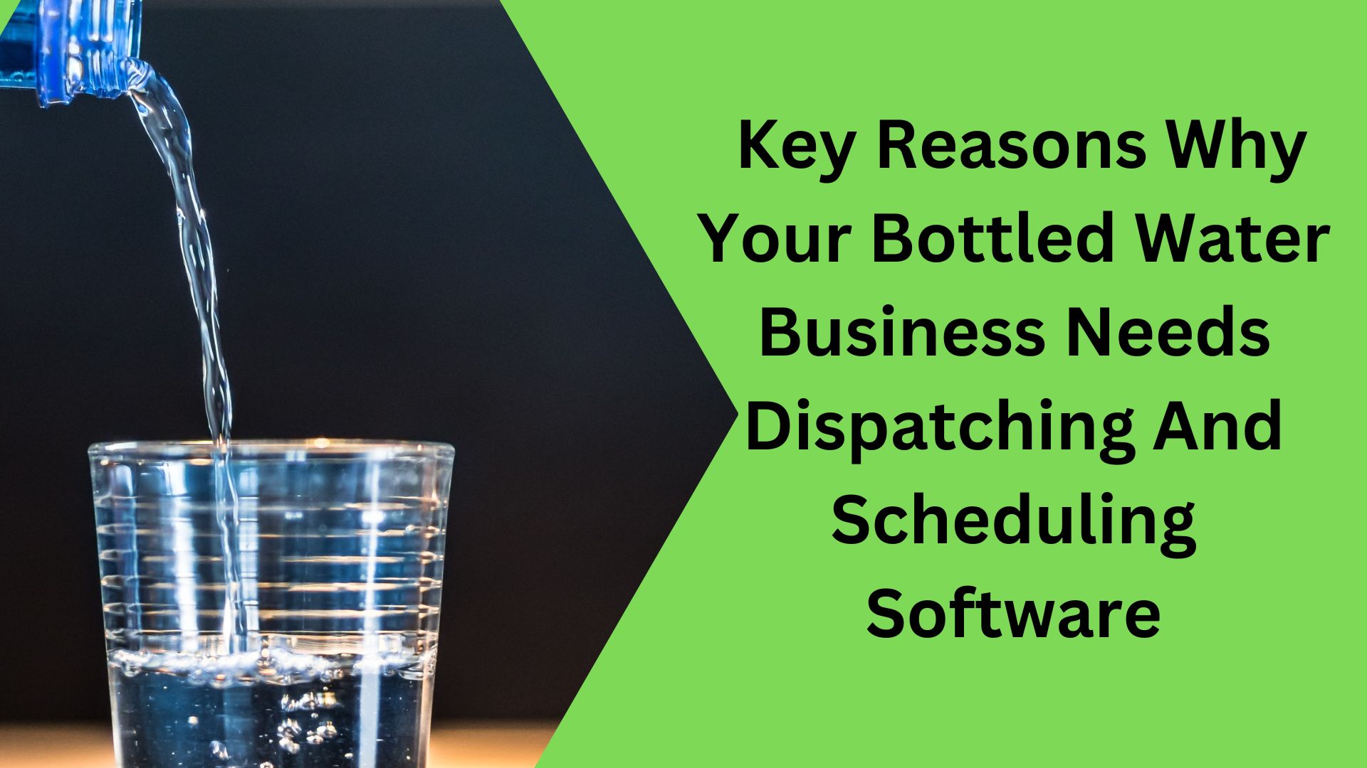 Why Water Business Needs Dispatching And Scheduling Software Nectareon Blog